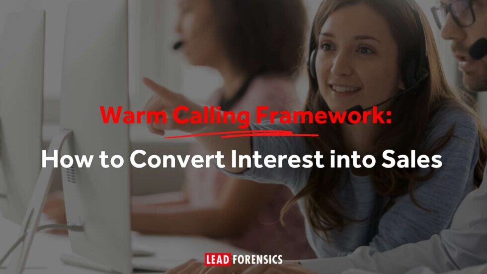 Warm Calling Framework - Lead Forensics